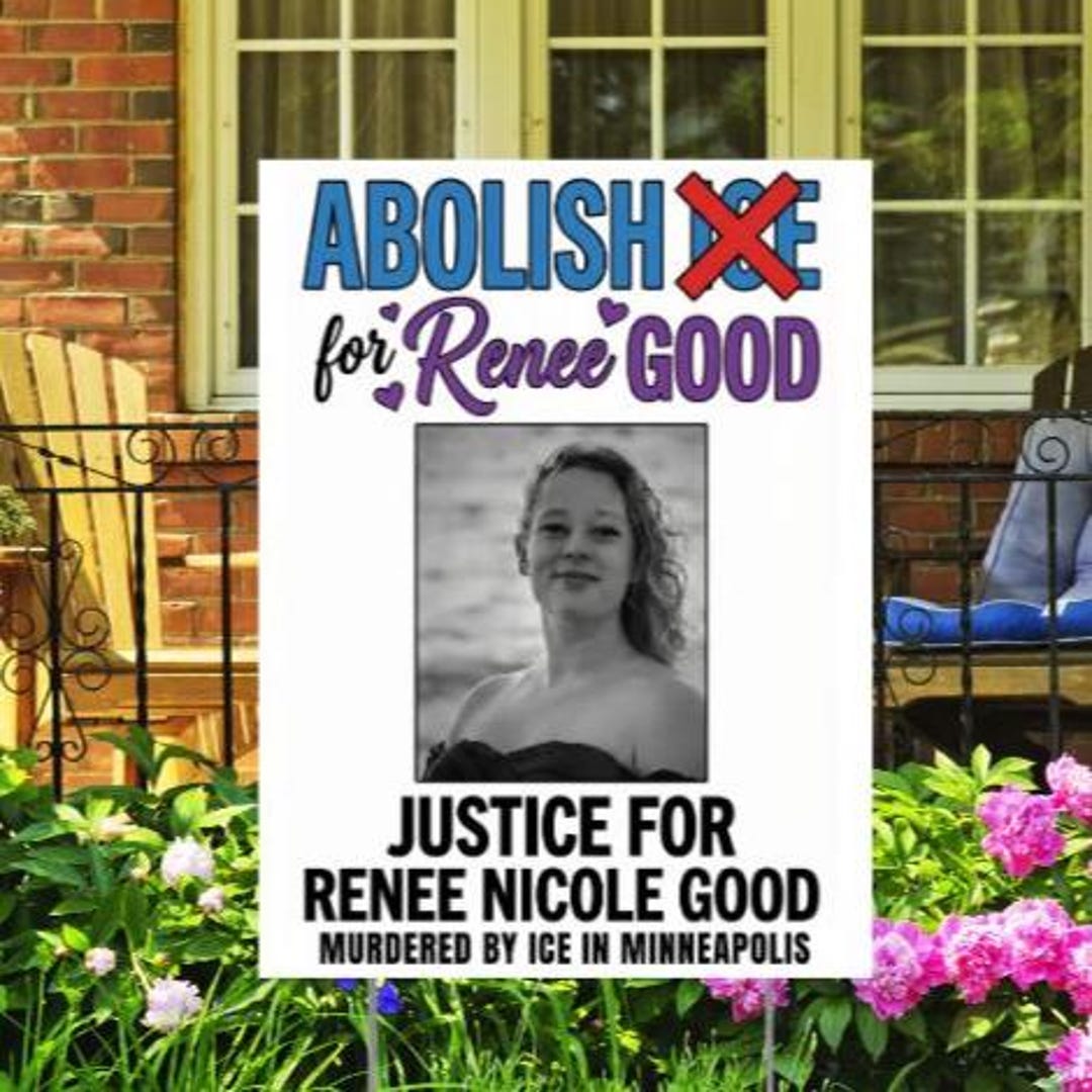 Justice for Renee Nicole Good Yard Sign, Abolish ICE Protest Lawn Sign ...