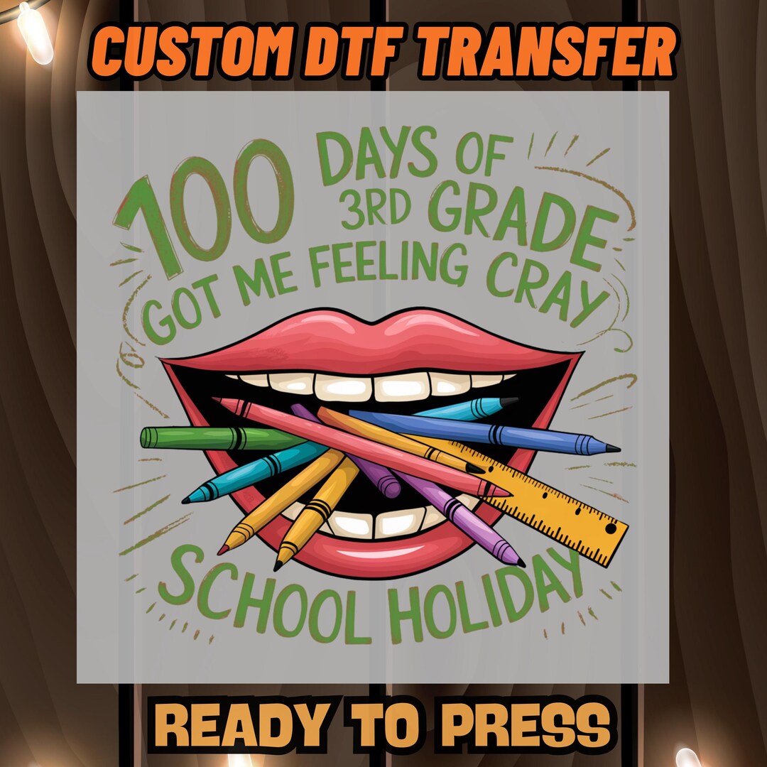 100 Days of 3rd Grade Heat Transfer Design Fun and Creative Ready to ...
