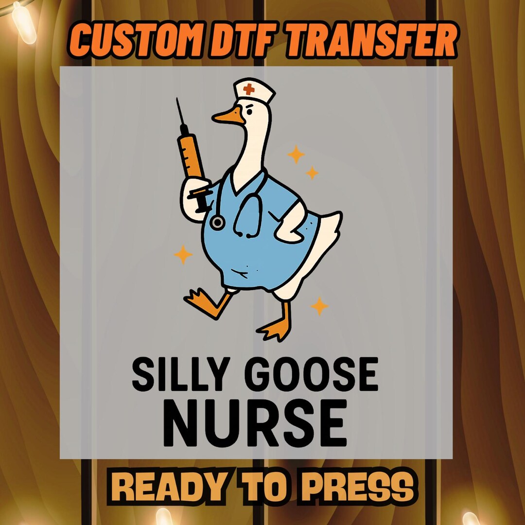 Silly Goose Nurse DTF Transfer With Funny Cartoon Duck and Syringe ...