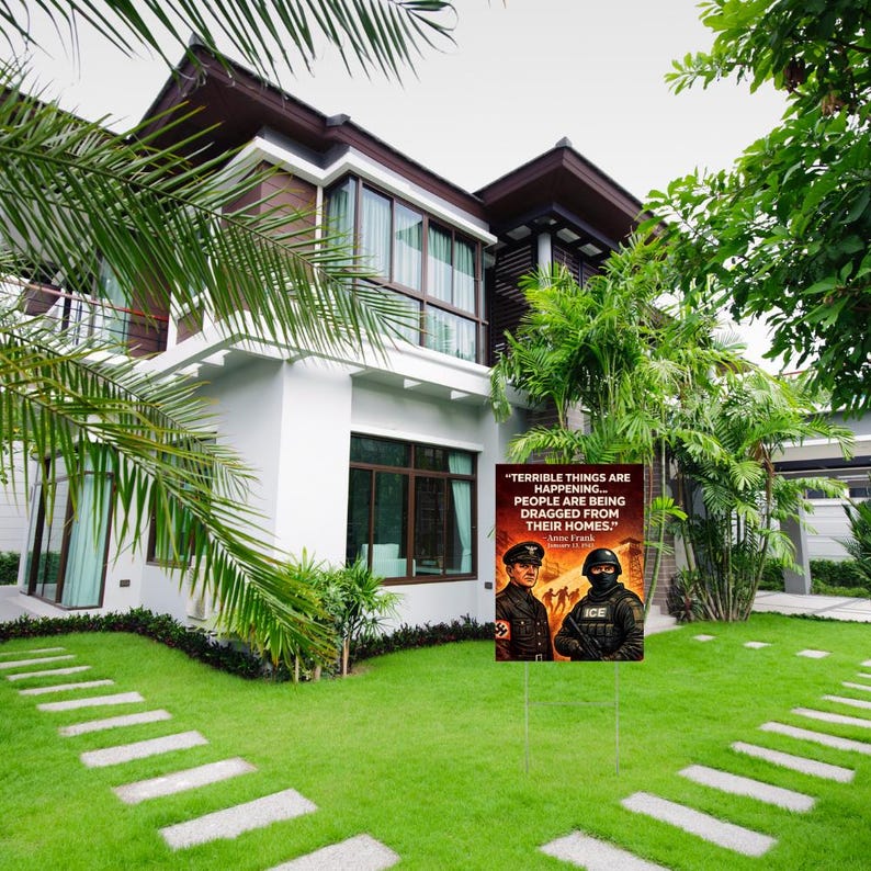 Anti-nazi Anti ICE, Anne Frank Quote YARD SIGN, Anti-trump Protest ...