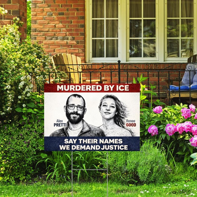 Renee Good and Alex Pretti Yard Sign, Pretti Good, Anti Ice Political ...