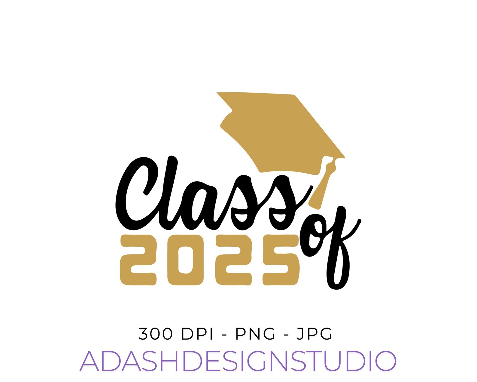 Class of 2025 Svg Png Graduation Svg Senior 2025 Svg Senior Class of ...