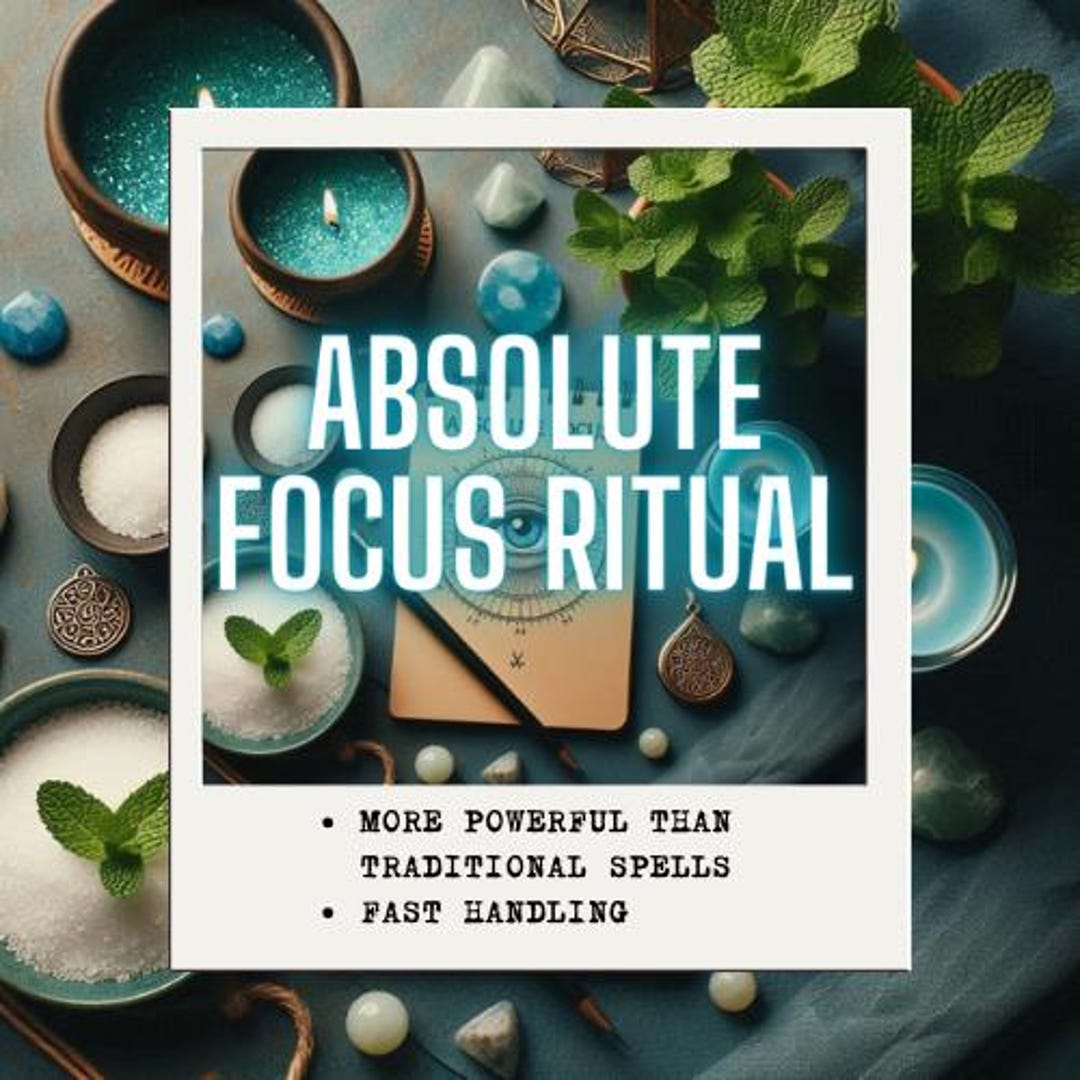 ABSOLUTE FOCUS RITUAL – Sharpen Mental Clarity, Enhance Concentration ...