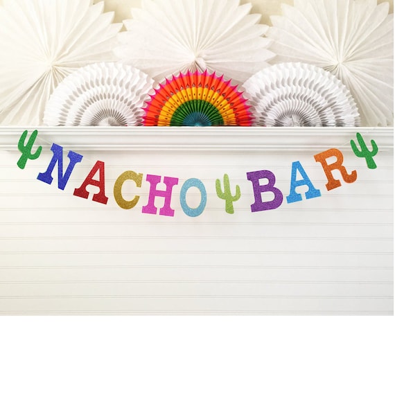 Glitter Nacho Bar Banner - 5 inch Letters - Fiesta Birthday Banner ...