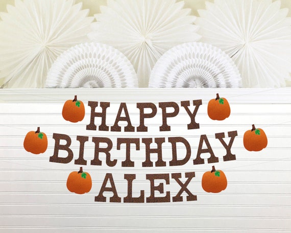 Pumpkin Birthday Banner - Glitter 5 inch Letters - Fall Autumn Party ...