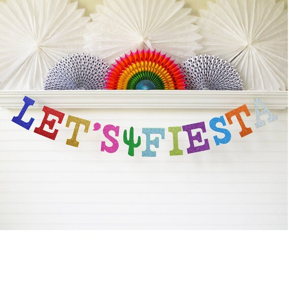 Glitter Let's Fiesta Banner - 5 inch Letters - Fiesta Birthday Sign ...