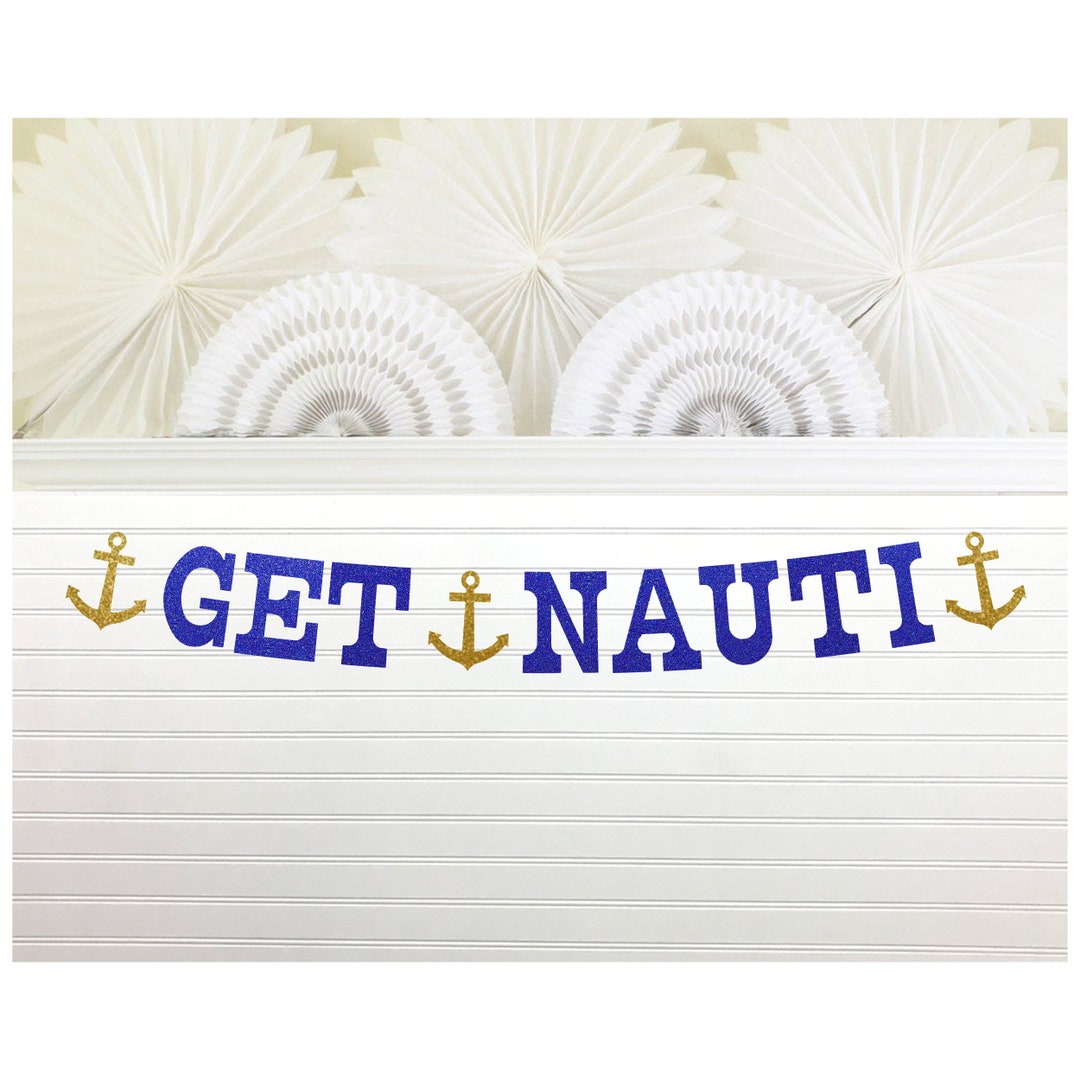 Get Nauti Banner Glitter 5 Inch Letter Bachelorette Party Decorations ...