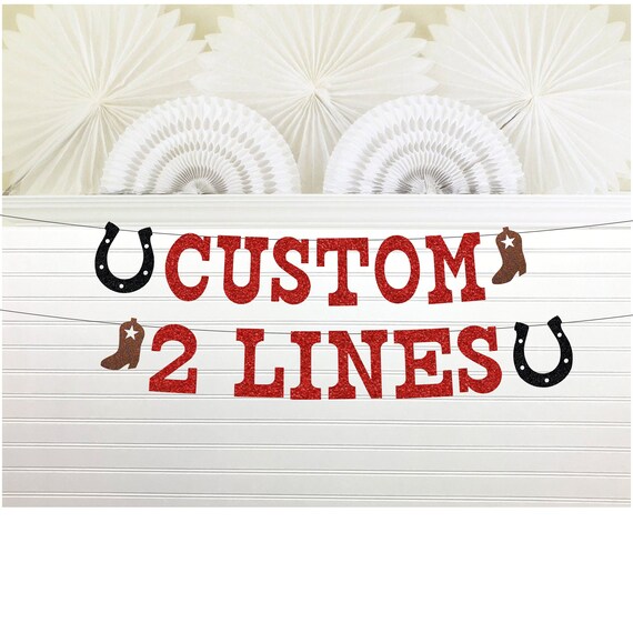 Western Custom Banner - Glitter 5 inch Letters - Cowboy themed Birthday ...