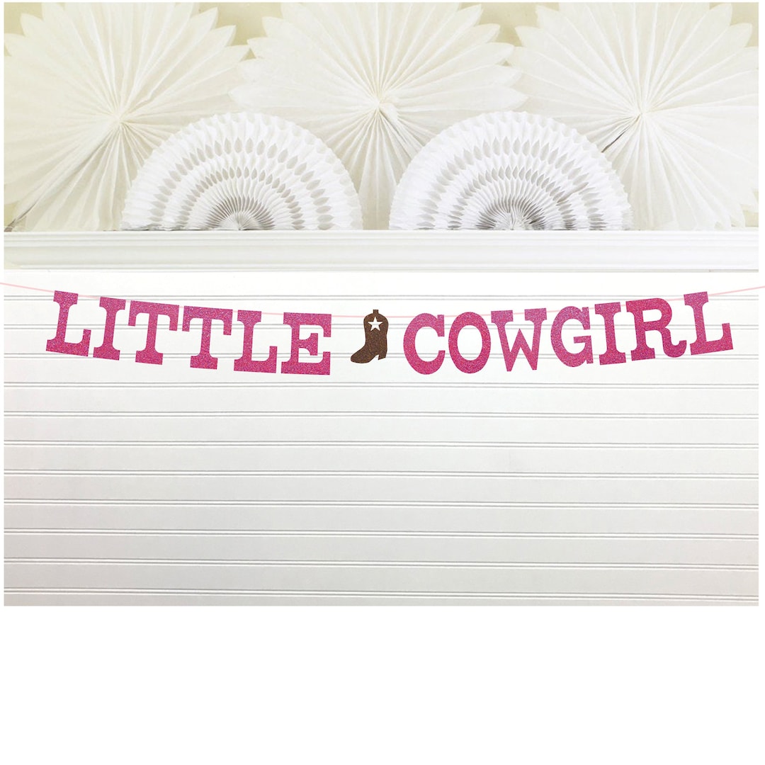Little Cowgirl Glitter Banner 5 Inch Letters Western Baby Shower Decor ...