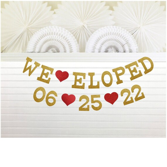 We Eloped Date Banner - Glitter 5 inch Letter - Just Eloped Destination ...