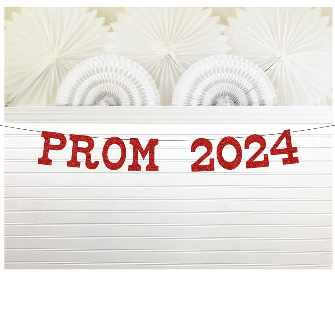 Prom 2024 Sign Glitter 5 Inches Tall Prom Banner Party Decoration Red ...