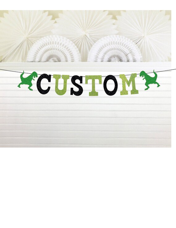 Custom T-Rex Banner - Glitter 5 inch Letters - Dino Theme Birthday ...