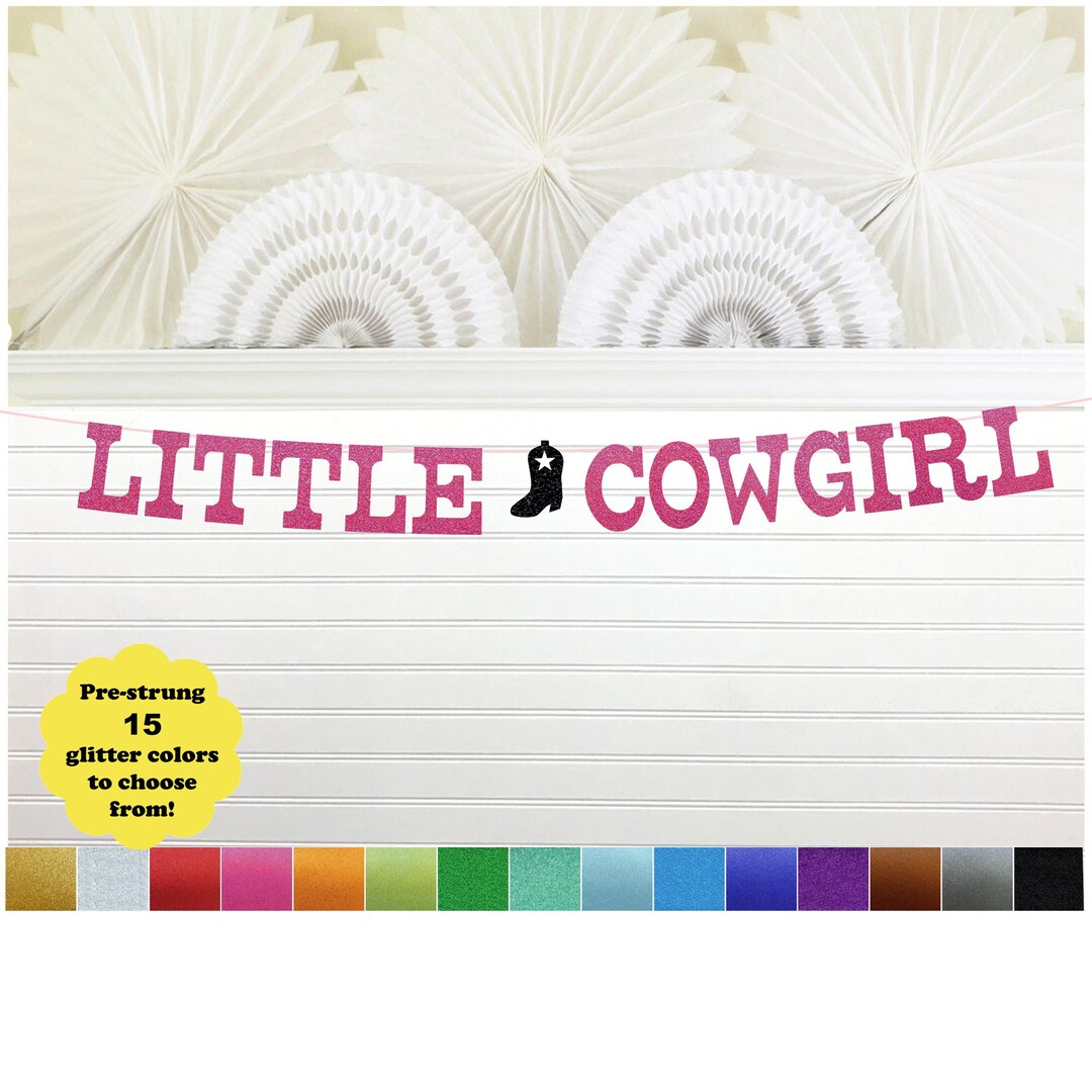 Little Cowgirl Glitter Banner - 5 Inch Letters - Western Baby Shower ...