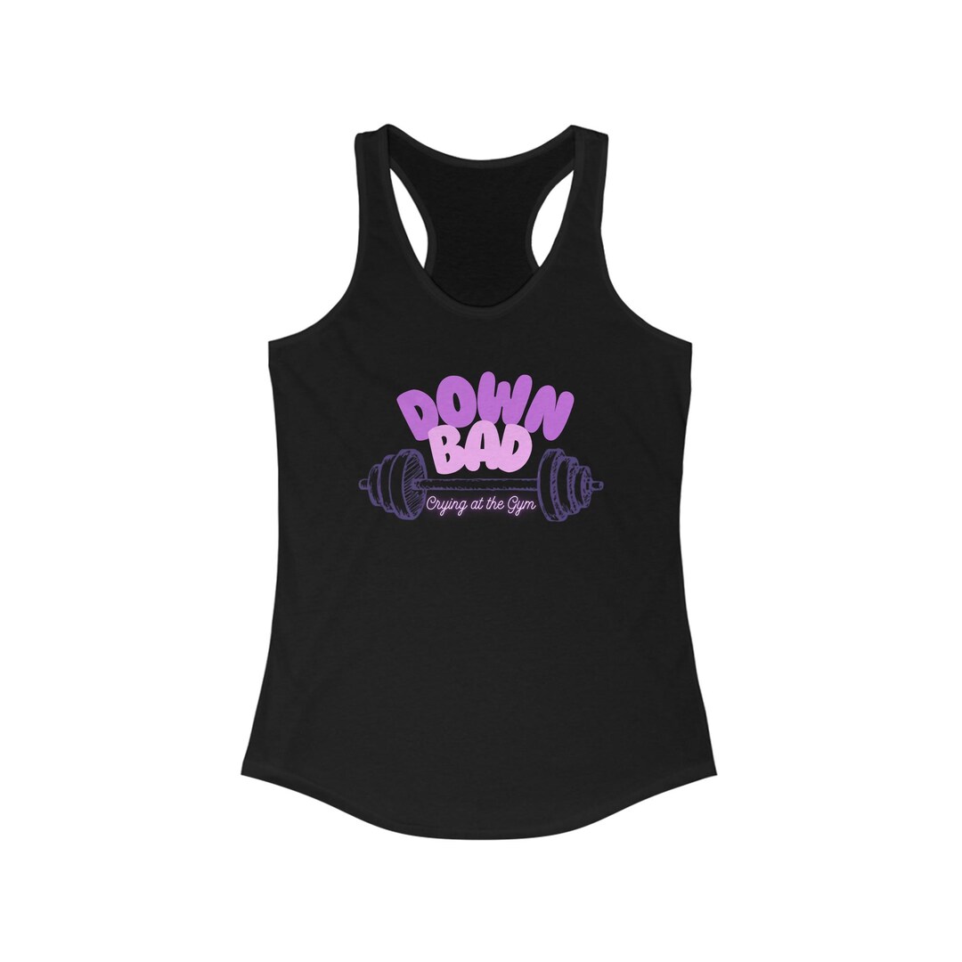 Down Bad Crying at the Gym Tank - Etsy