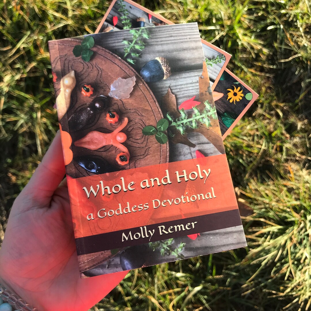 Whole and Holy Goddess Devotional Prayerbook (earth-based, Goddess ...