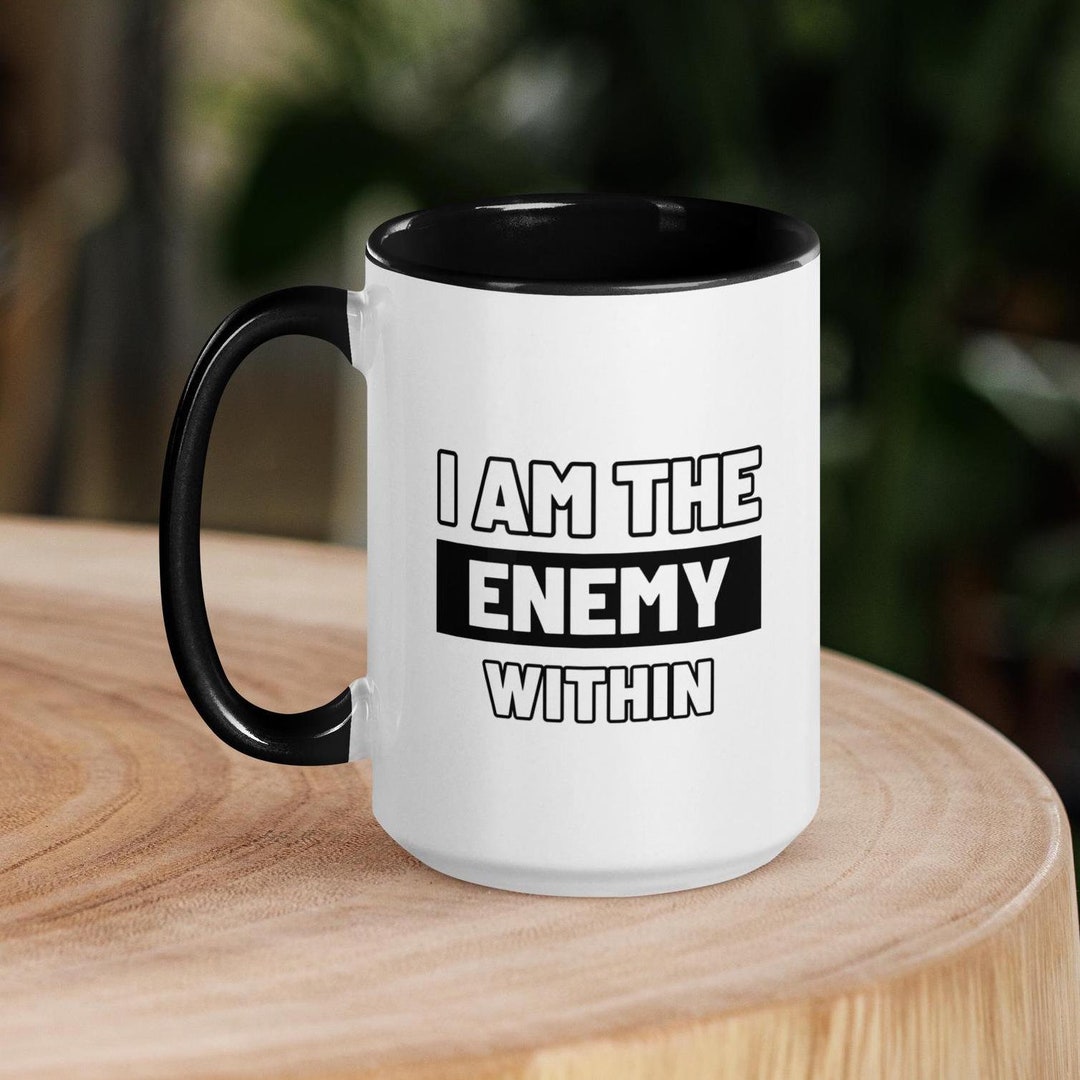 I Am the Enemy Within Coffee Tea Mug, Black & White, Black Handle, Vote ...