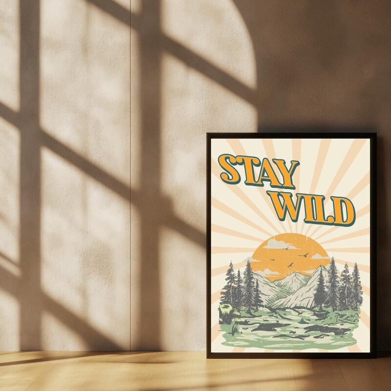 Stay Wild Poster - Etsy UK