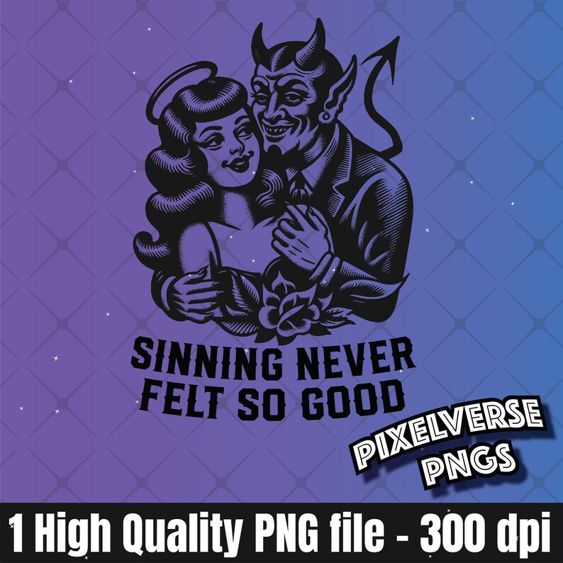 Sinning Never Felt so Good PNG | Retro Devil & Angel Design | Vintage ...