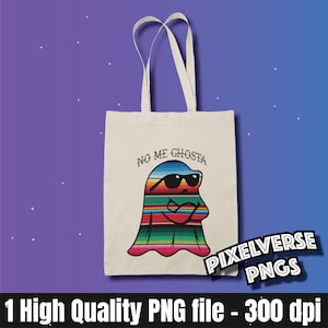 No Me Ghosta PNG, Serape Ghost Digital Art, Funny Chicano Clipart, Dia ...