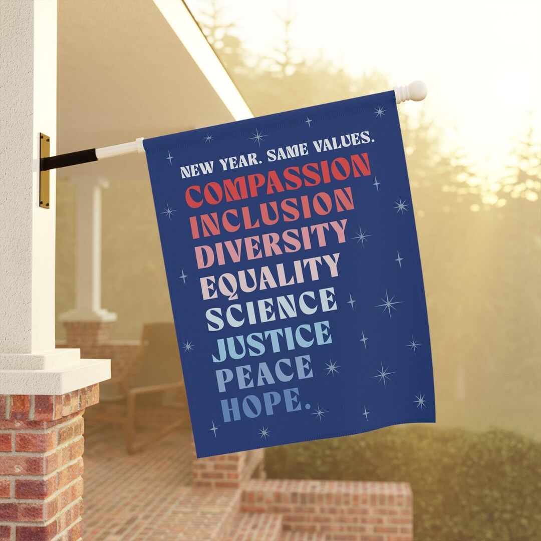 New Year Same Values Liberal Flag, Patriotic Anti-trump Garden Flag ...