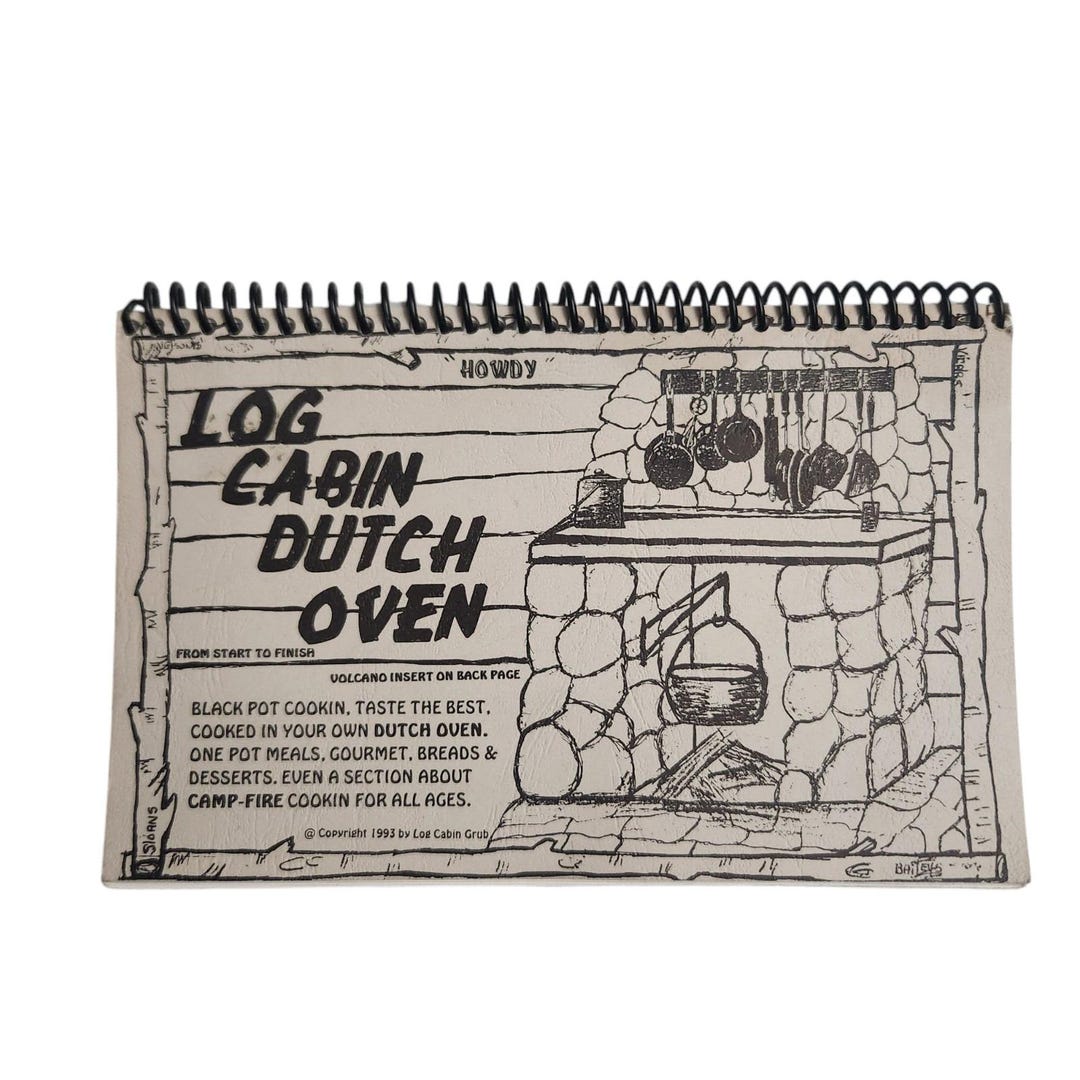 Vintage 1993 Log Cabin Dutch Oven Cooking by Colleen Sloan Ringbound ...