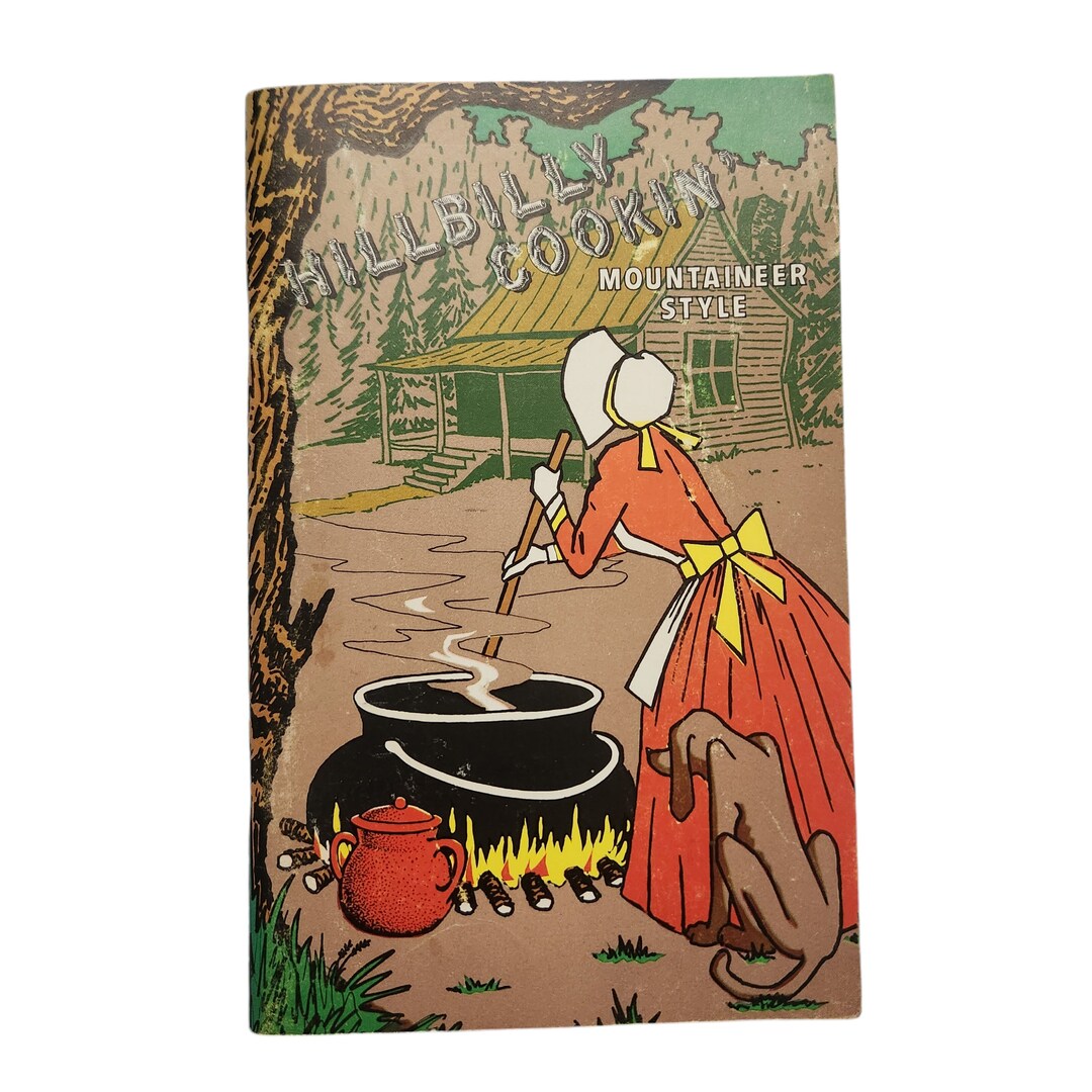 Vintage 1968 Hillbilly Cookin' Mountaineer Style by the Tates Recipes ...