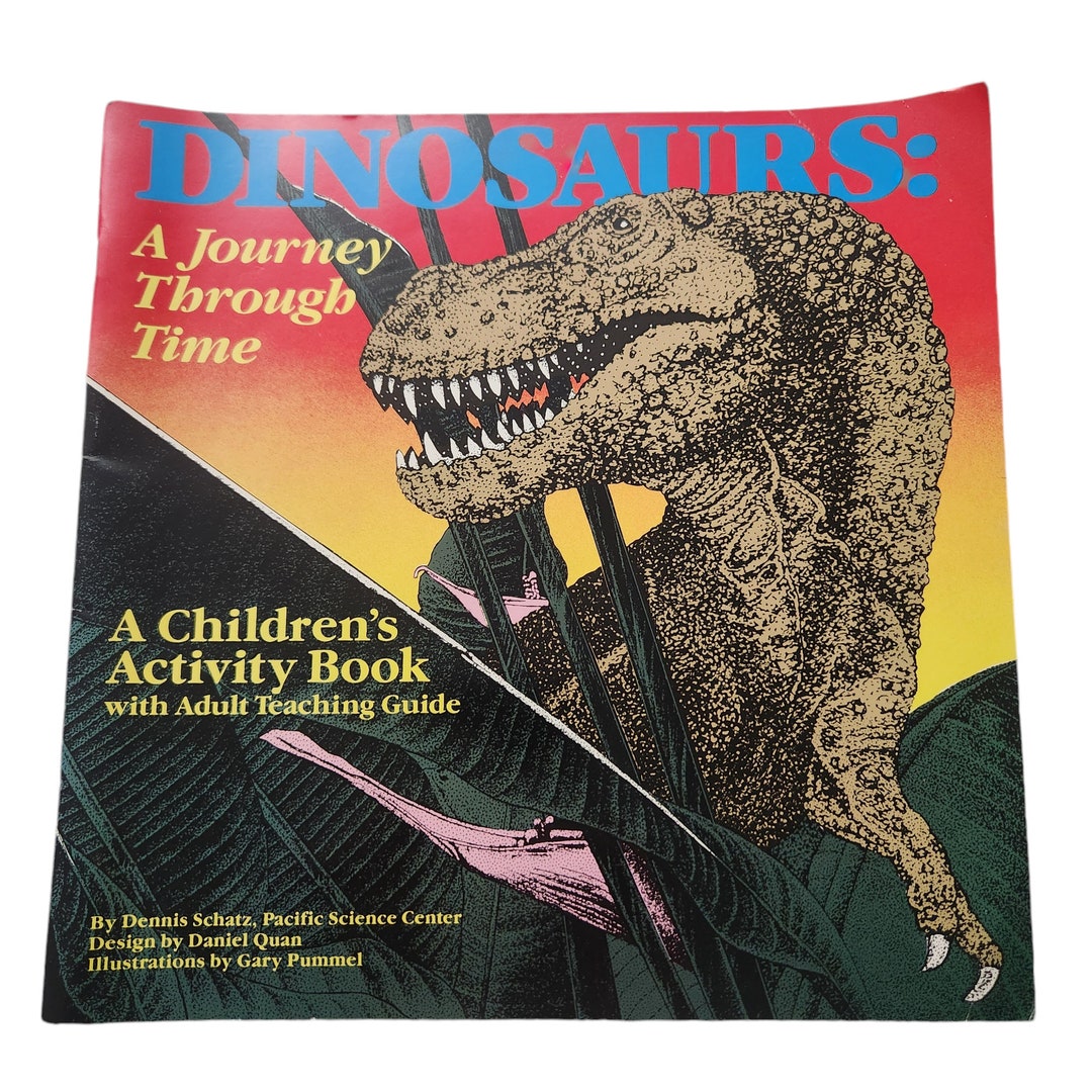 Dinosaur A Journey Through Time Activity Book A Childrens Activity Book ...
