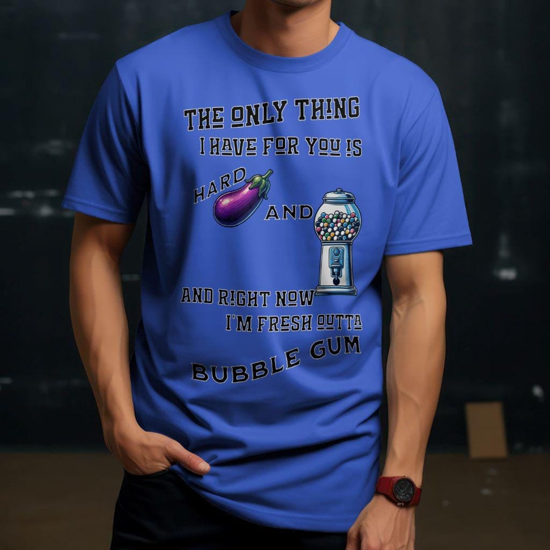 All I Have T-shirt, Inappropriate Shirts, Vulgar Shirts, Rude Shirts ...