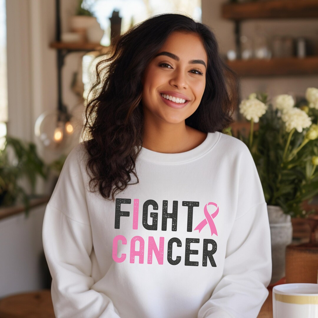 Fight Cancer Inspirational Breast Cancer Sweatshirt, Cancer Awareness ...