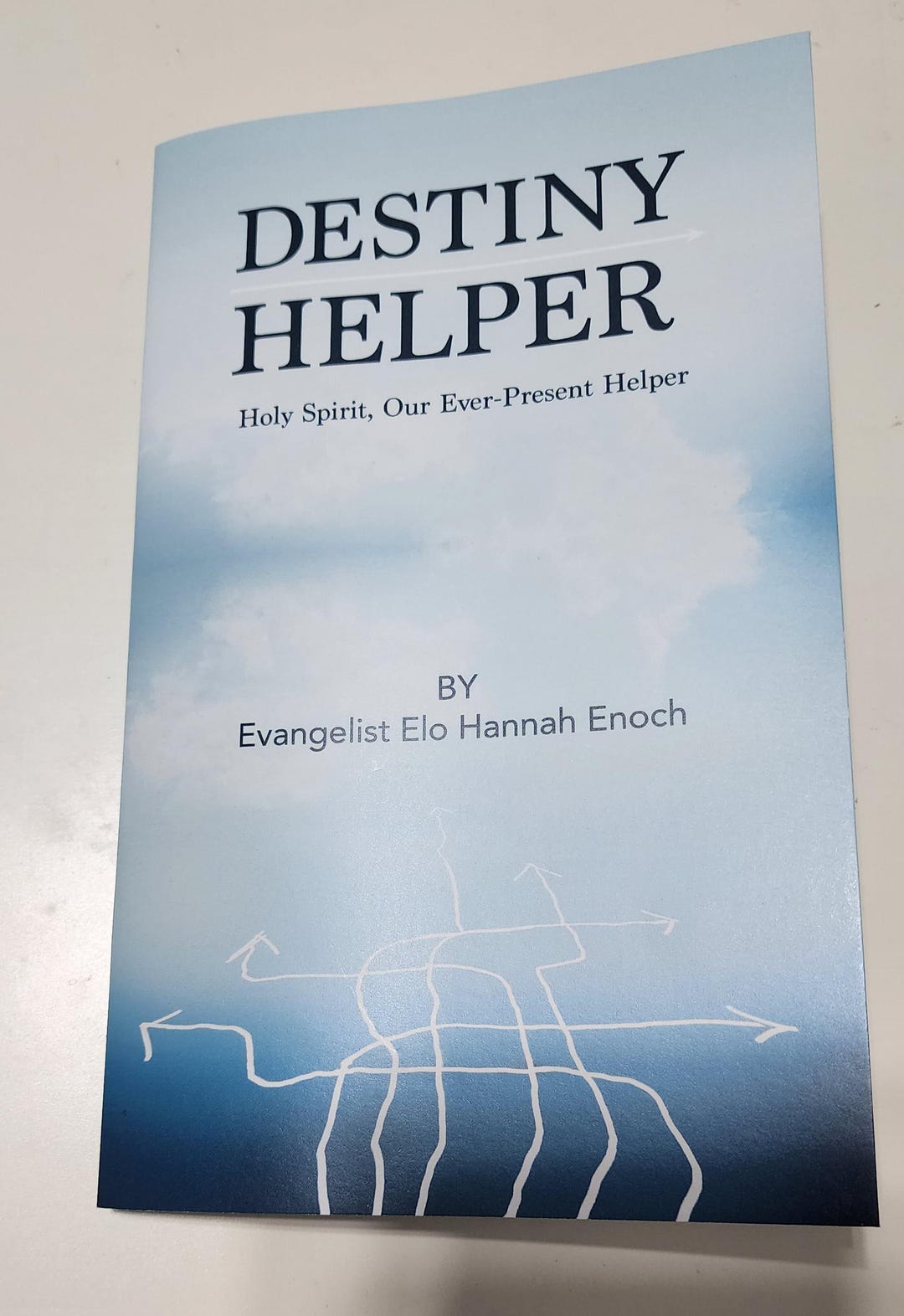 Destiny Helper, Holy Spirit, the Ever-present Helper, Evangelist Elo ...