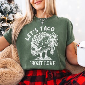 Let’s Taco ‘bout Love PNG, Sarcastic Valentine Day Taco Man Png Svg, Funny Valentines Shirt ...