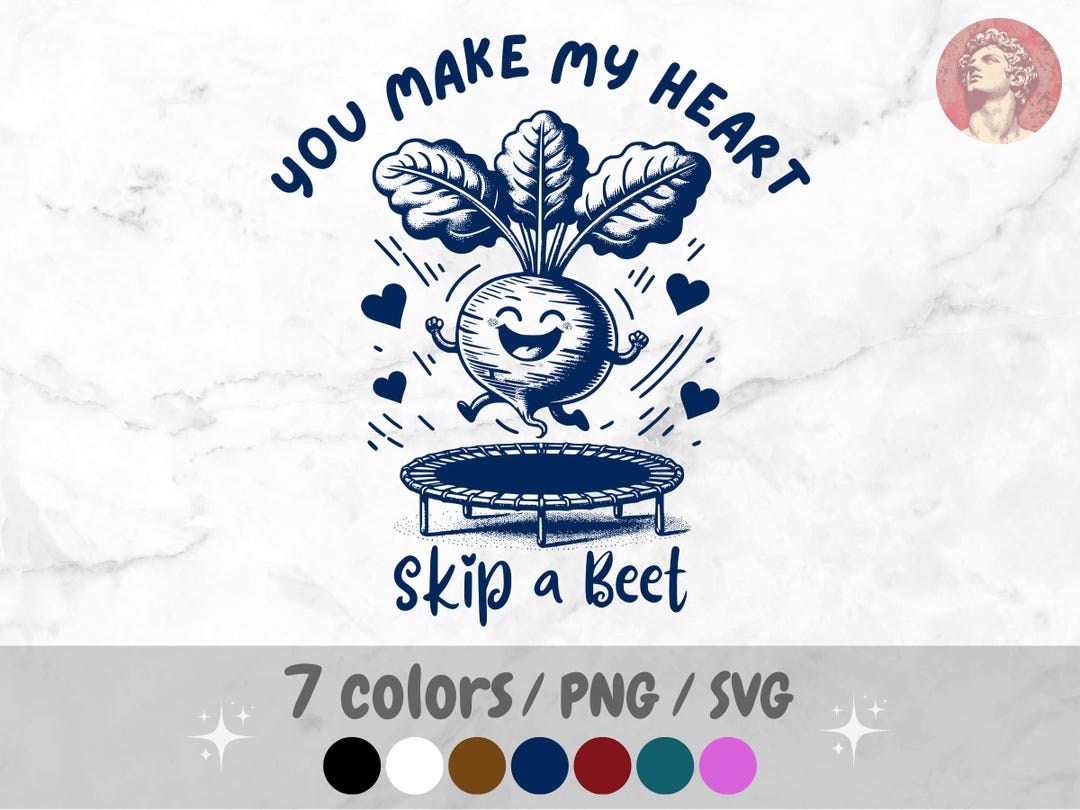 You Make My Heart Skip a Beet PNG, Sarcastic Valentines Day Vegetable ...