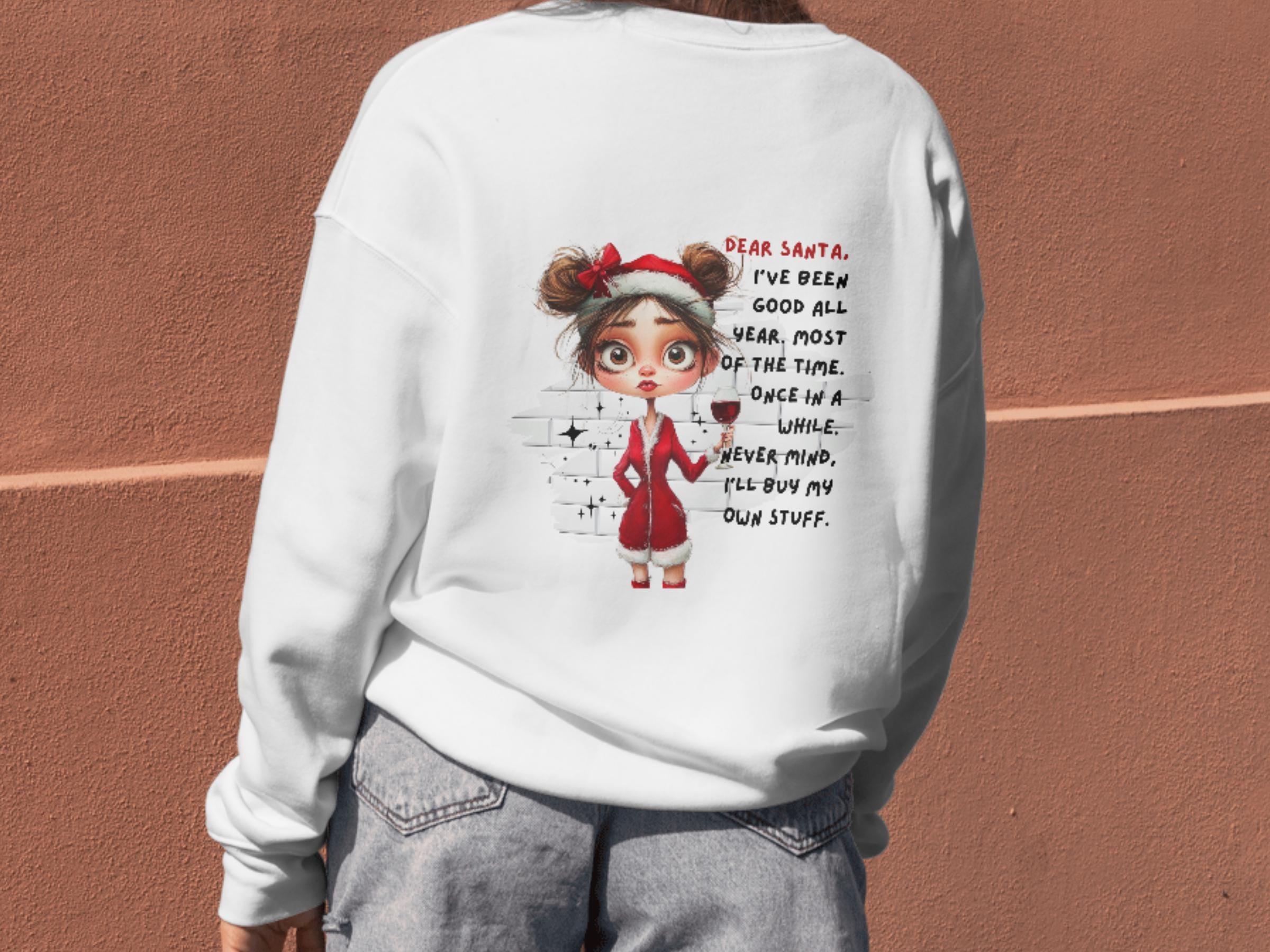 Dear Santa, I've Been Good All Year PNG, Quirky Xmas Girl Sublimation ...