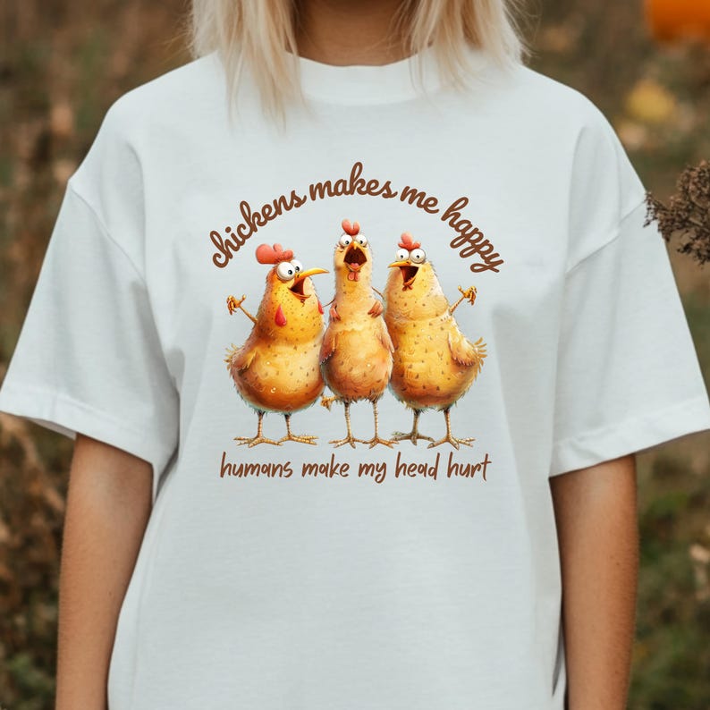 Sassy Chicken PNG – “chicken Makes Me Happy” Funny Quote Sublimation ...