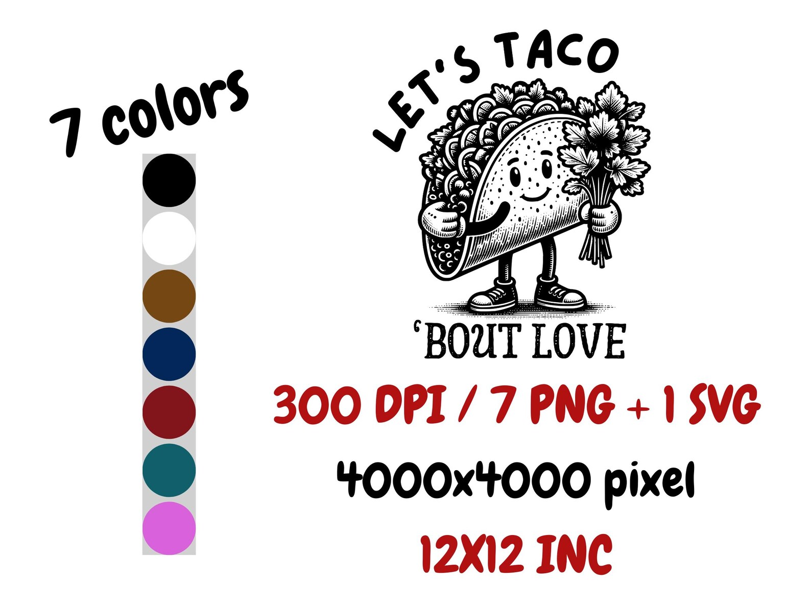 Let’s Taco ‘bout Love PNG, Sarcastic Valentine Day Taco Man Png Svg ...