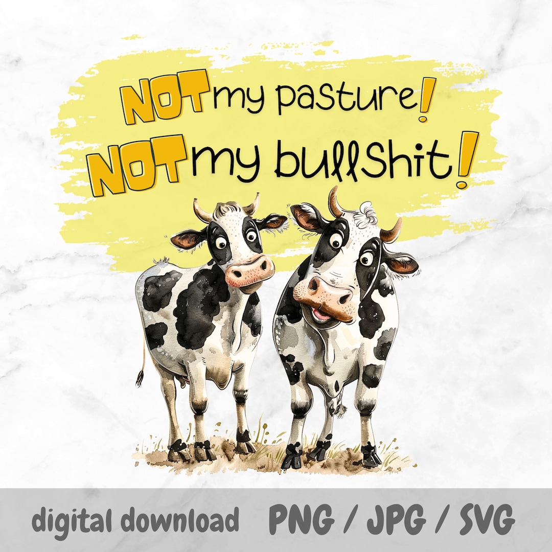 Sarcastic Cows PNG, Quirky Funny Cows Sublimation Design, Crazy Animal ...
