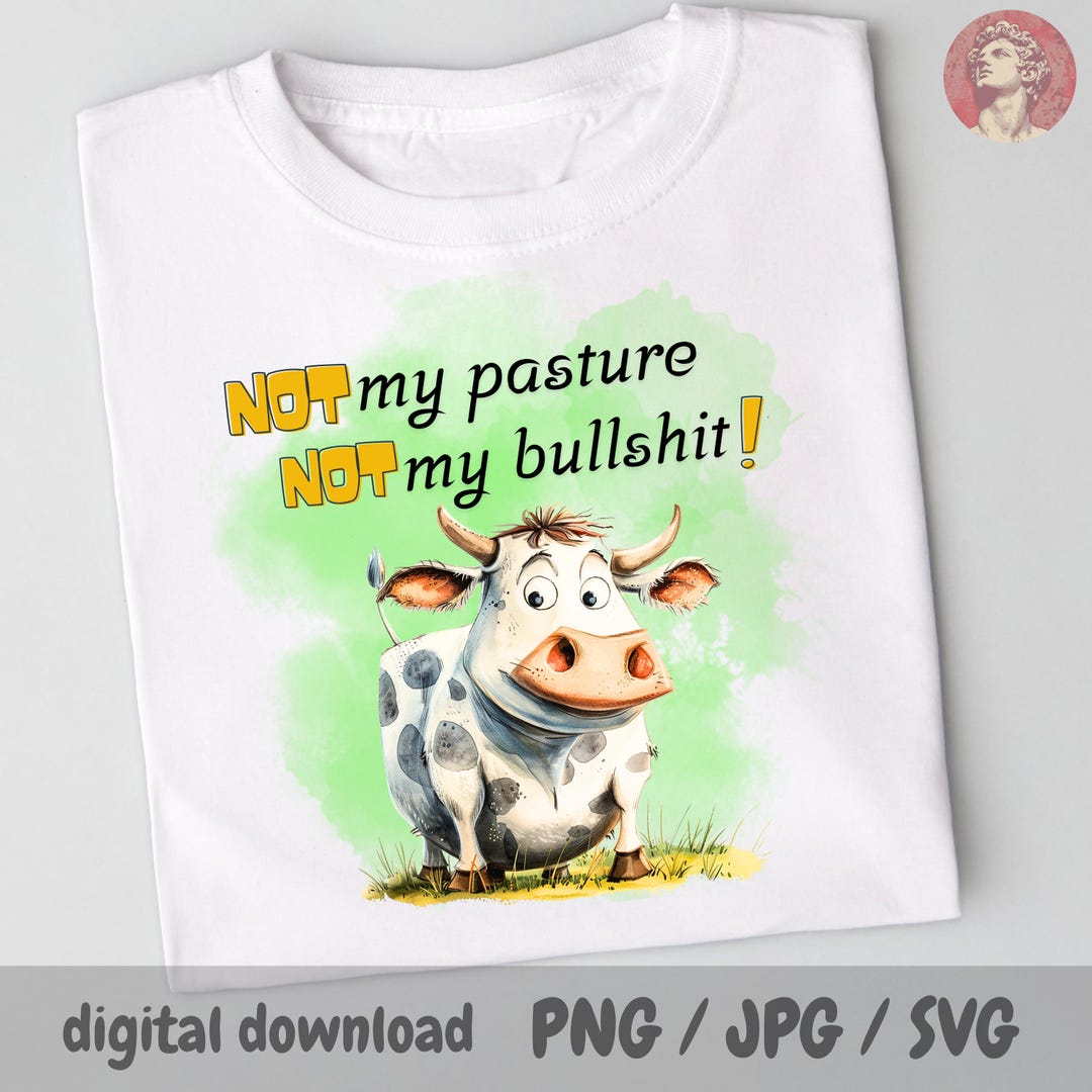 Sarcastic Cow PNG, Quirky Funny Cow Sublimation Design, Crazy Animal ...