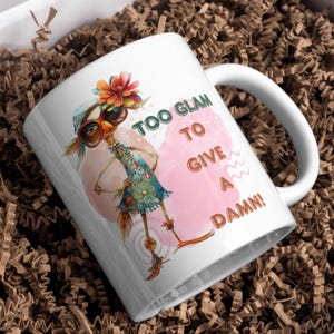 Too Glam to Give A Damn Bird PNG, Quirky Whimsical Sublimation Design ...