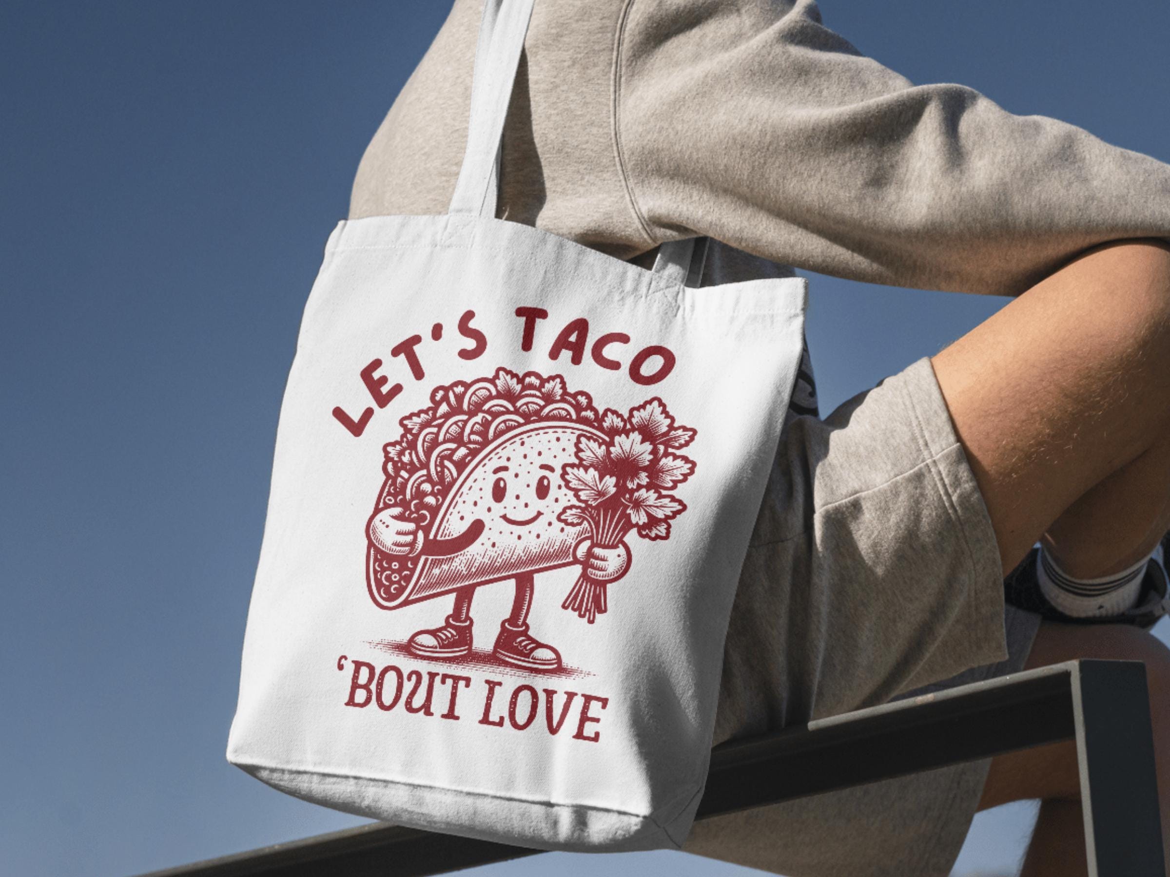 Let’s Taco ‘bout Love PNG, Sarcastic Valentine Day Taco Man Png Svg ...