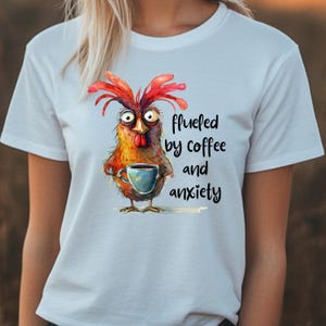 Funny Coffee and Anxiety Chicken PNG, Quirky Whimsical Sublimation ...