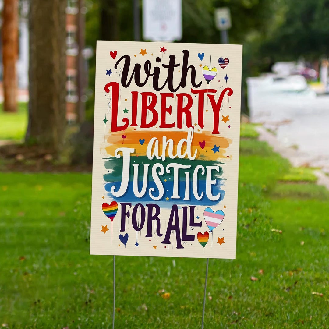 With Liberty and Justice for All Yard Sign - Diversity, Equality, and ...