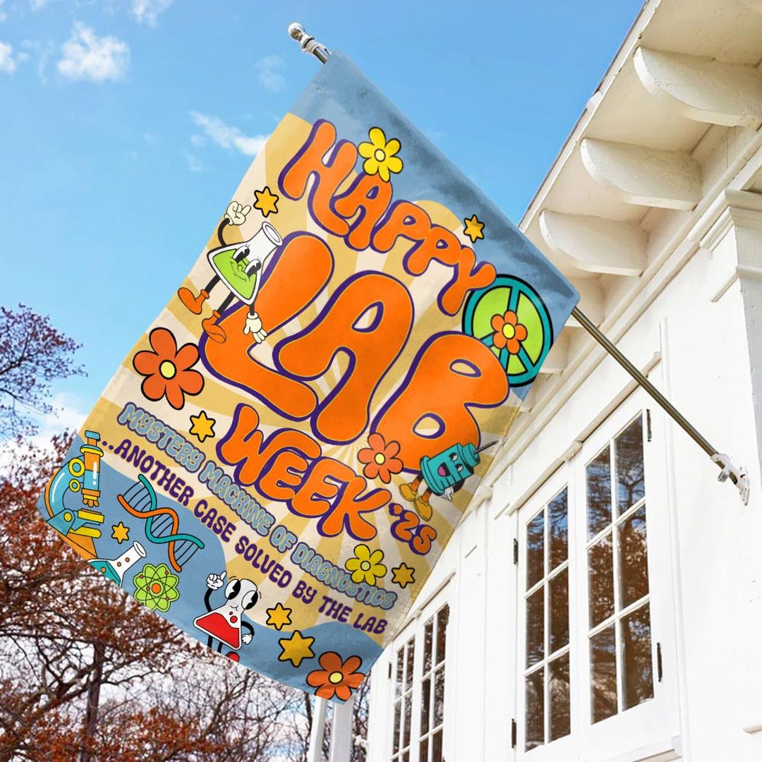 Lab Week 2025 Garden Flag,Lab Week 2025 Flag,Lab Week 2025 Laboratory ...