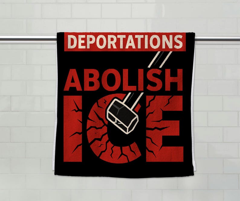 Abolish ICE Immigration Rights Hand Towel, Human Rights Activist ...