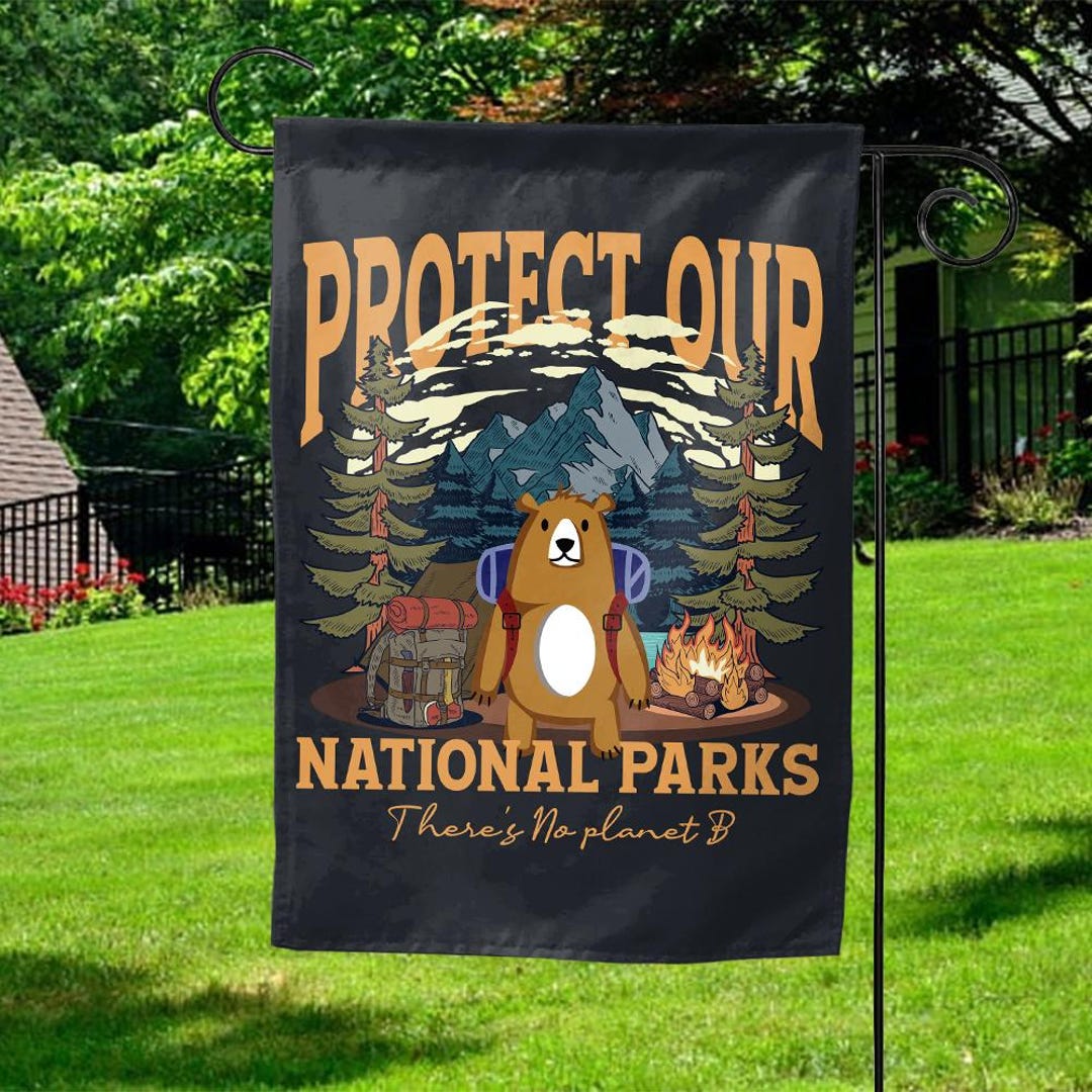 Support National Parks Garden Flag, Protect Our National Parks,parks ...