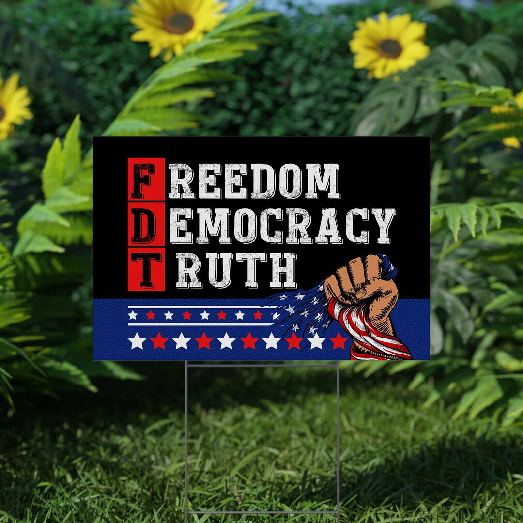Freedom Democracy Truth Yard Sign, Political Activist Sign, Protest ...
