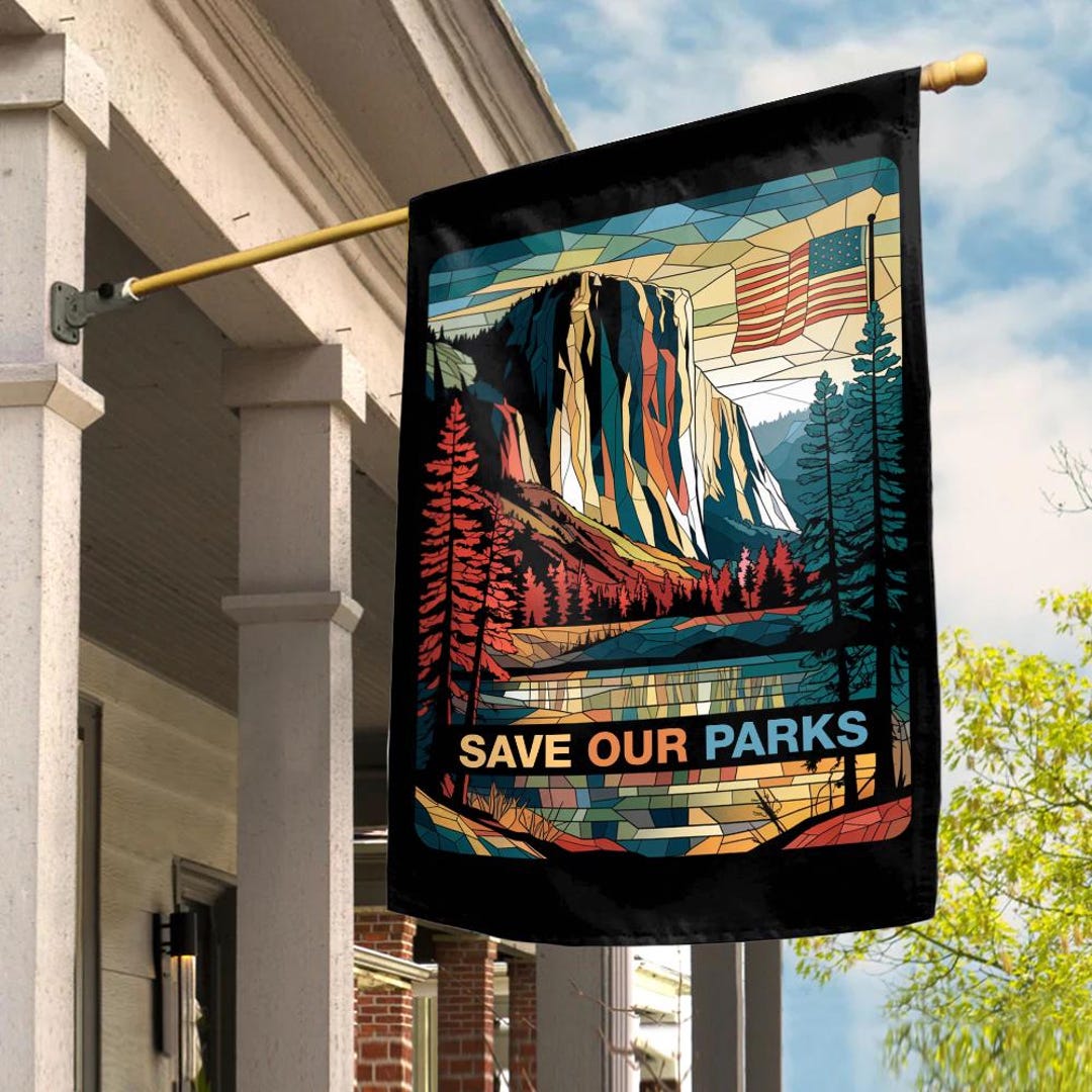 Protect Our National Parks Garden Flag – Preserve Nature, Resist ...