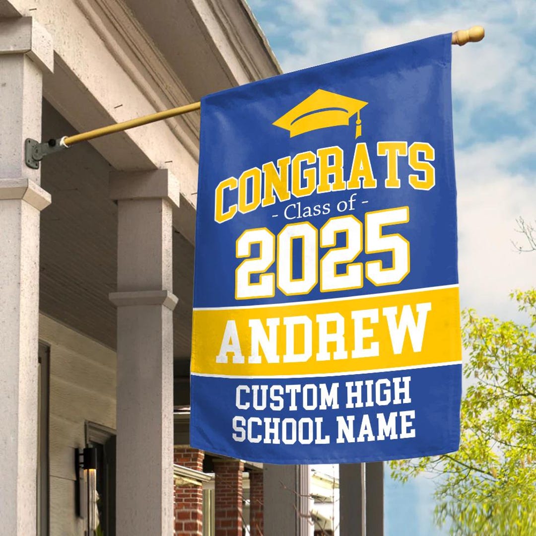 Custom Graduation Flag, Graduate Yard Flag, College Grad Flag,college ...