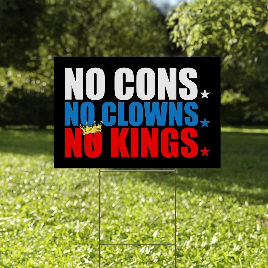 No Cons No Clowns No Kings Sign, No Kings in America Flag, Anti Fascism ...