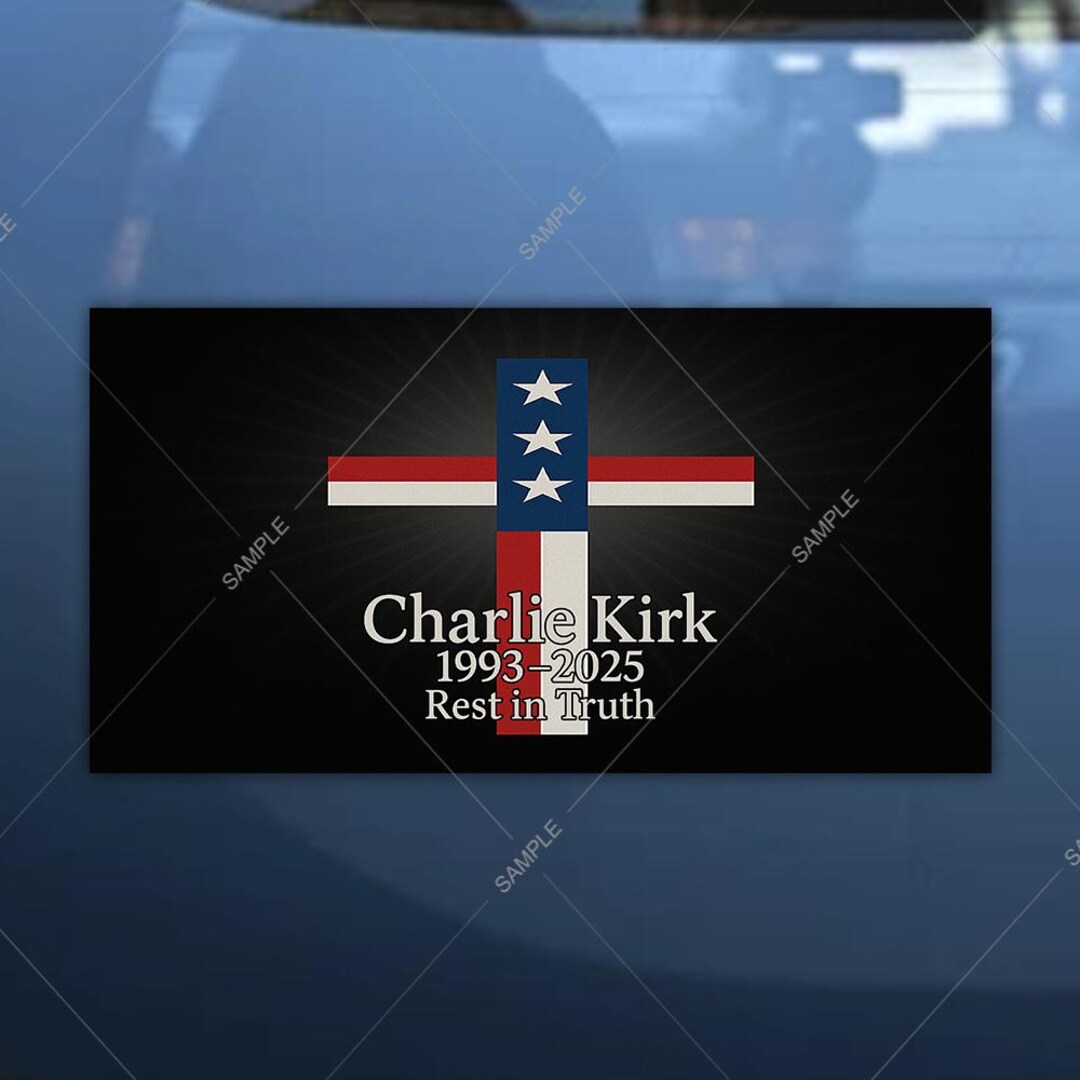 Rest in Truth Bumper Decoration, A True Patriot Charlie Kirk Bumper ...