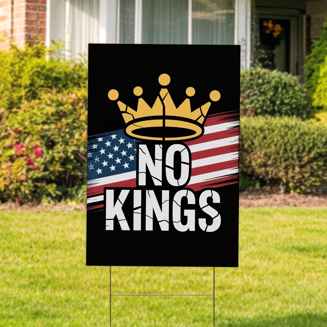 No Kings Yard Sign, Pro Democracy Resistance Anti-trump Political ...